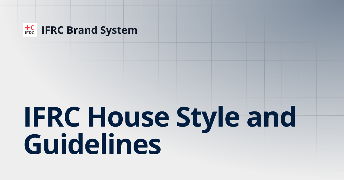IFRC House Style and Guidelines | IFRC Brand System
